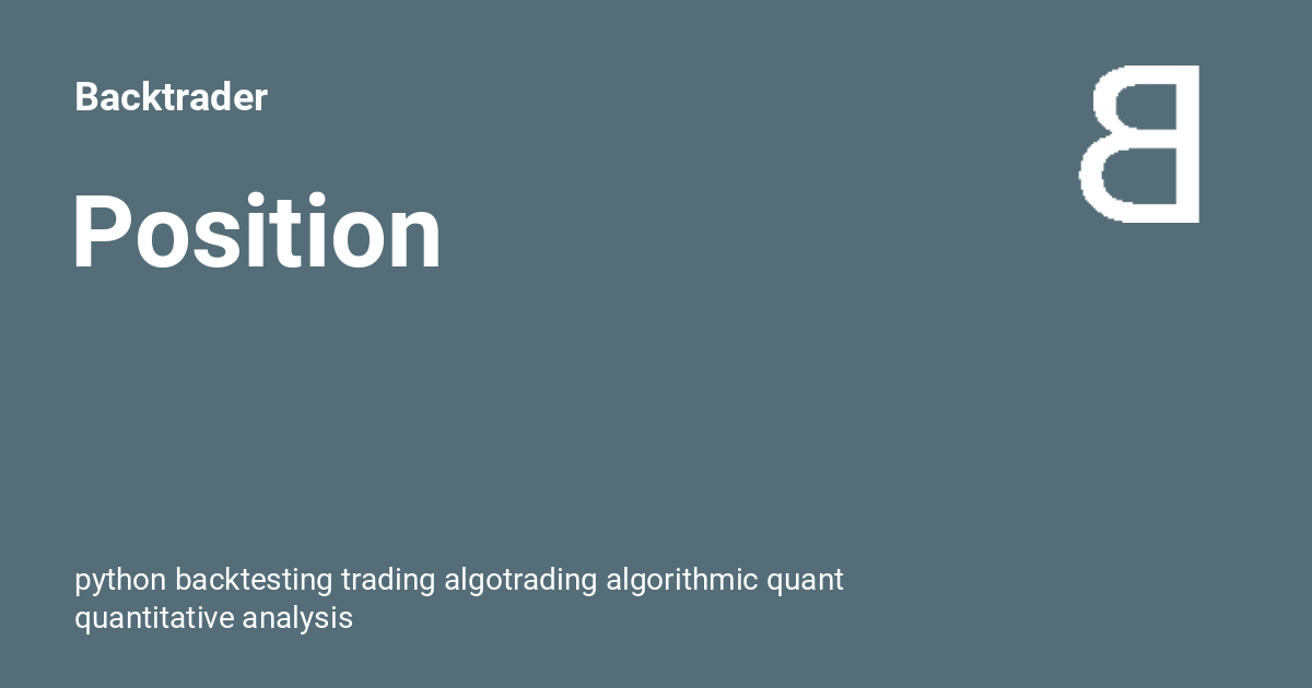 Position - Backtrader